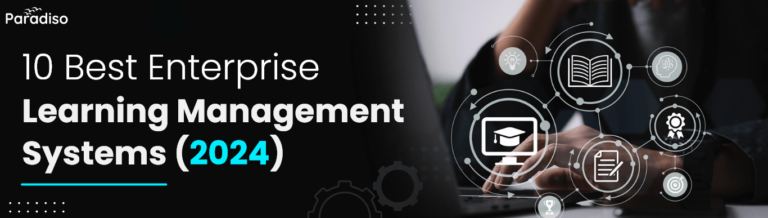 10 Best Enterprise Learning Management Systems (2024)