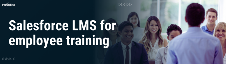 Salesforce LMS for Employee Training: A Complete Guide
