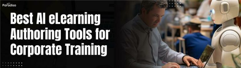 Best 7 AI eLearning Authoring Tools for Corporate Training